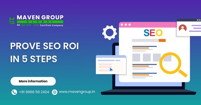 How to Effectively Prove SEO ROI in Just 5 Simple Steps